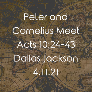 Peter and Cornelius Meet – Renew Church